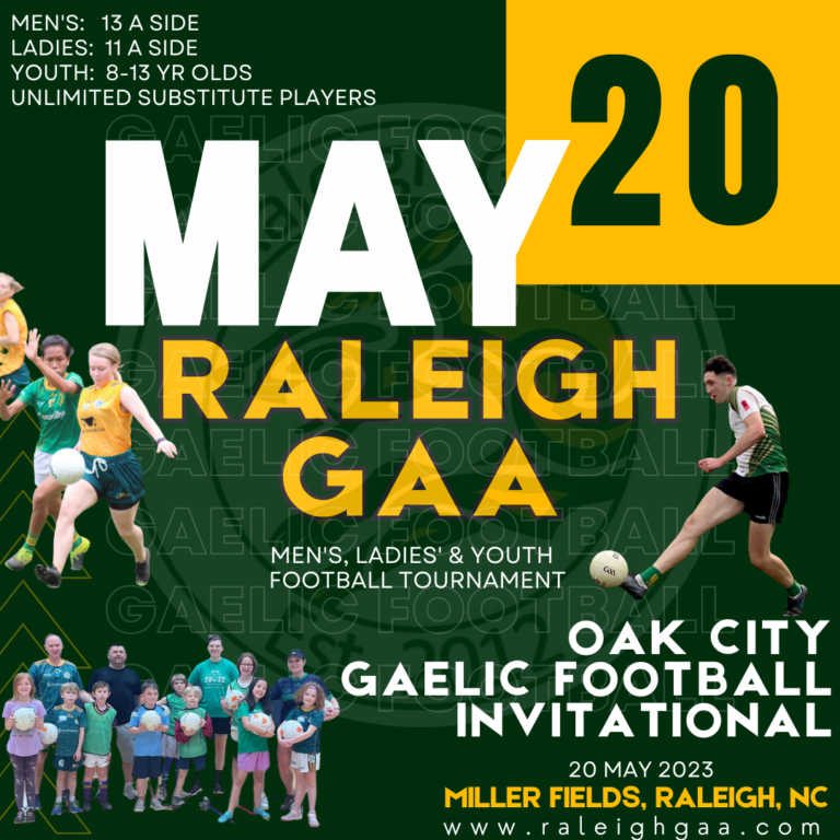 Oak City Gaelic Football Invitational – May 20th | Raleigh Cú Chulainn ...